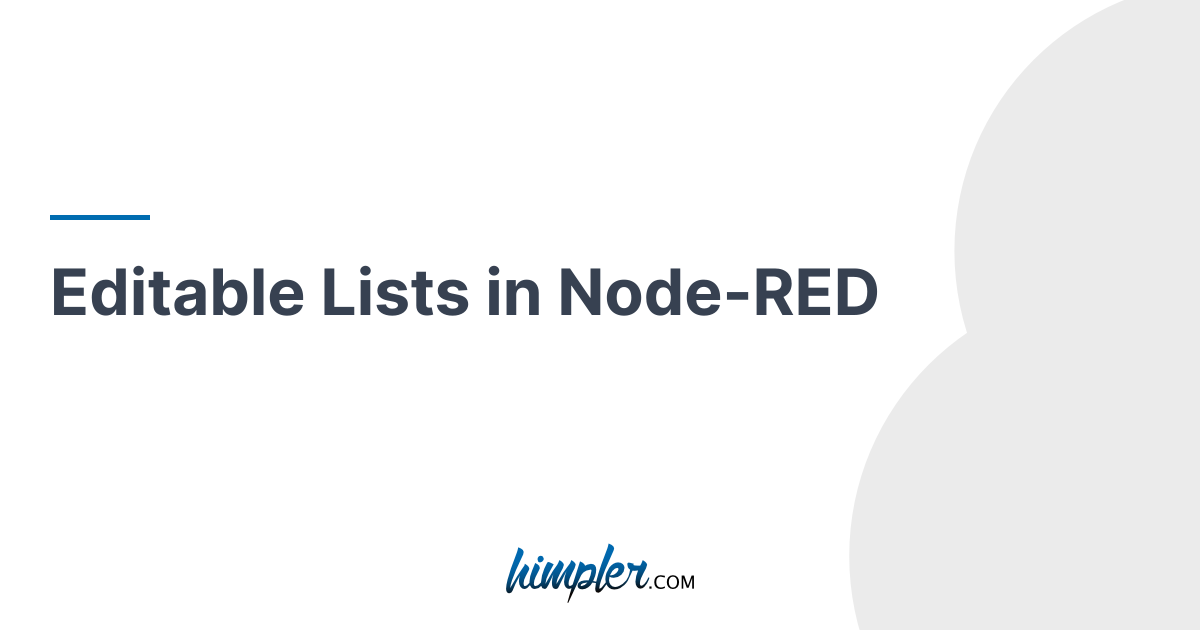 Editable Lists in Node-RED | himpler.com